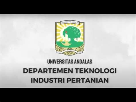 Profil Departemen Teknologi Industri Pertanian Universitas Andalas