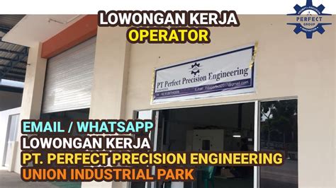 Pt Perfect Precision Engineering Indonesia Batam Info Lowongan Kerja