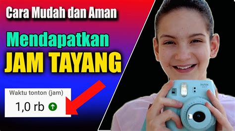 Cara Dapat Jam Tayang Mudah Dan Cepat Untuk Youtuber Pemula Youtube