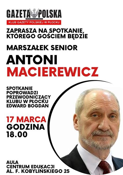 Kluby Gazety Polskiej PŁOCK ZAPROSZENIE 17 03 Spotkanie z Antonim