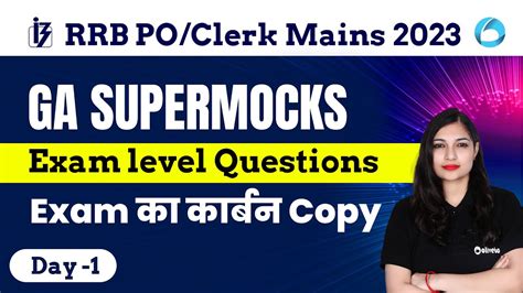 IBPS RRB PO Clerk Mains 2023 GA Supermocks Day 1 Exam Level