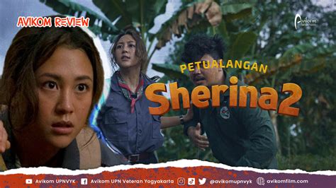 Avikom Review Petualangan Sherina Reuni Dua Sahabat Di Hutan