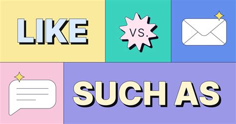 When To Use Like Vs Such As With Examples Grammarly