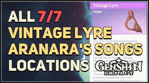 All 7 Vintage Lyre Aranara S Songs Locations Genshin Impact Hiijo