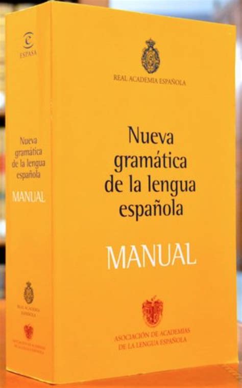 Nueva Gram Tica Manual Obra Acad Mica Real Academia Espa Ola