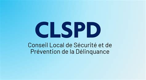 Conseil local de sécurité et de prévention de délinquance
