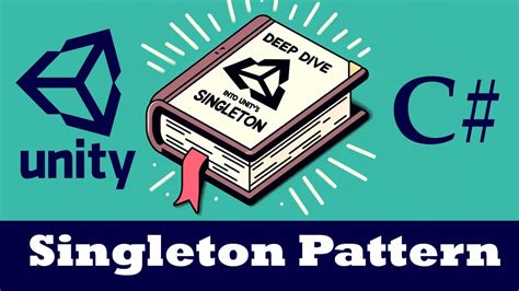 implementing and using the singleton pattern in unity for better game architecture youtube