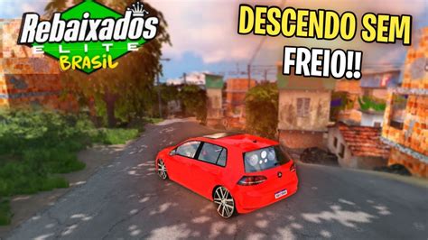 Descendo A Ladeira Sem Freio No Rebaixados Elite Brasil Youtube