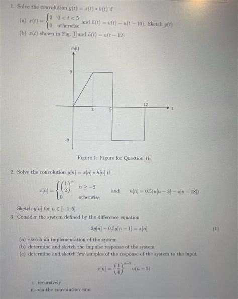 solved 1 solve the convolution y t x t ∗h t if a