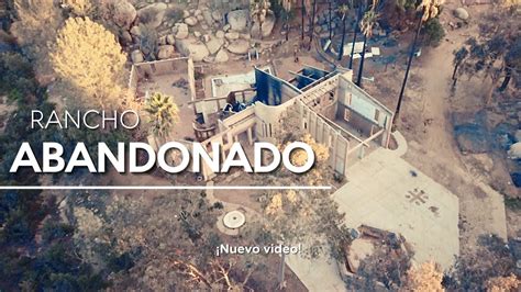 Rancho Santa Fe Abandonado YouTube