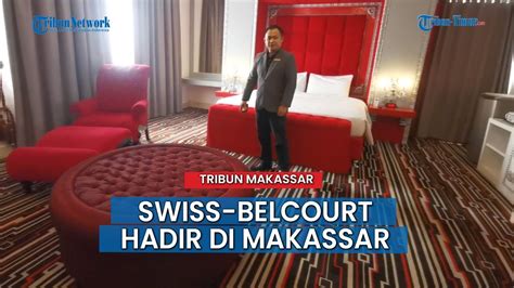 Swiss Belcourt Hadir Di Makassar Hotel Bintang 3 Dengan Layanan
