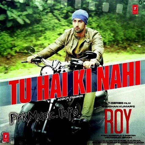 Tu Hai Ki Nahi FULL AUDIO SONG Roy Pradeep Dhaked Ranbir Kapoor