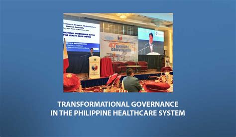 TRANSFORMATIONAL GOVERNANCE IN THE PHILIPPINE HEALTHCARE SYSTEM PVH