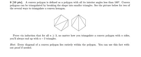 solved 9 [10 pts] coivex polygon is defined as a polygon with all its interior angles less