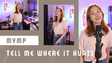 Mymp Tell Me Where It Hurts Cover By Andrea Fapmtc Music Studio
