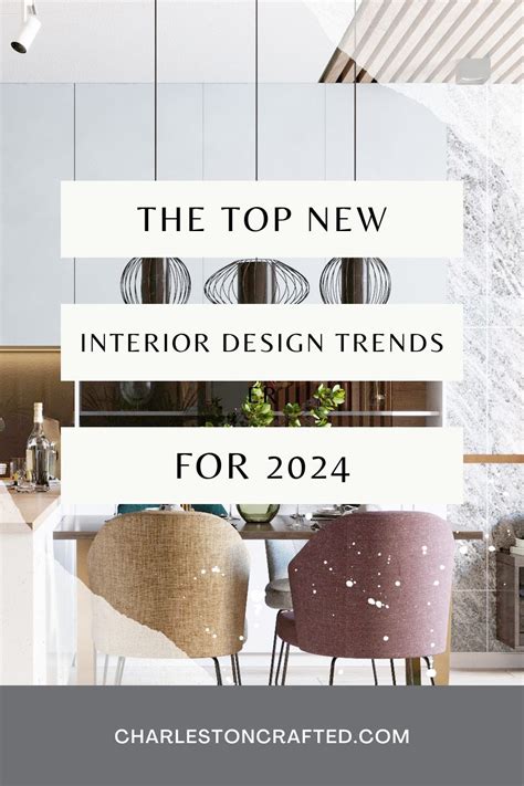 The Top New Interior Design Trends For 2024 Artofit