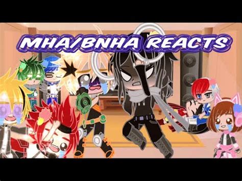 Mha Bnha React To Funny Tik Toks Gacha Club My Au Ft My Hero