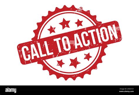 Call To Action Rubber Stamp Red Call To Action Rubber Grunge Stamp