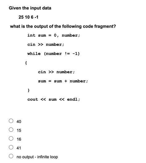 solved what is the output of the following code fragment