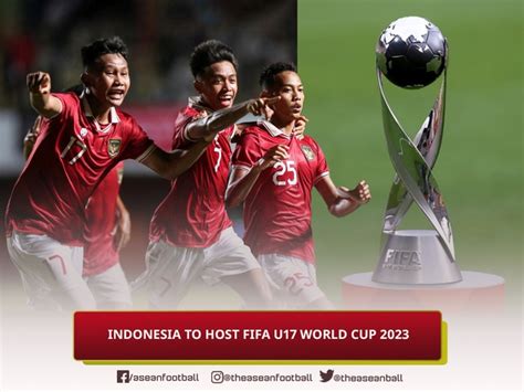 FIFA chính thức trao quyền đăng cai VCK World Cup U 17 cho Indonesia
