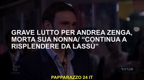 Seriour In Lutto Per Andrea Zenga Sua Nonna Che Continua A Brillare Da