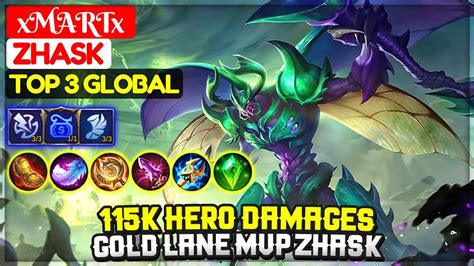 115K Hero Damages Gold Lane MVP Zhask Top 3 Global Zhask XMARTx