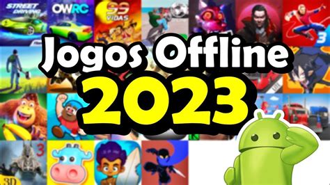 Melhores Jogos Offline Android Youtube