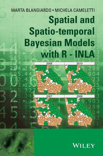 spatial and spatio temporal bayesian models with r inla english edition ebook blangiardo