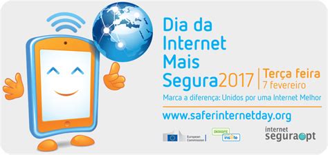 7 De Fevereiro Dia Da Internet Mais Segura 2017
