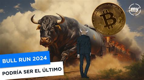 BULL RUN De Bitcoin En 2024 YouTube