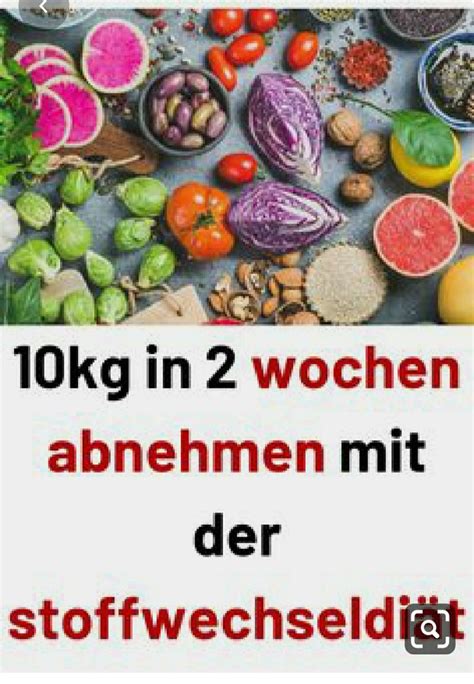 10kg in 2 Wochen abnehmen mit der Stoffwechseldiät Stoffwechsel diät