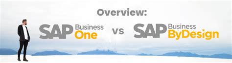 sap business one vs sap business bydesign erp comparison