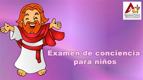 Examen De Conciencia Para Ni Os Youtube