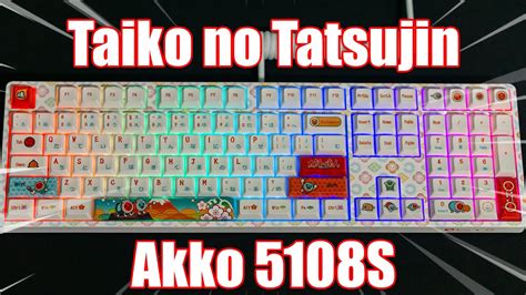 Akko X Taiko No Tatsujin Keyboard Akko S Review Youtube