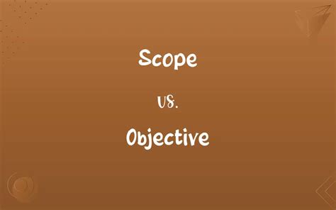 Scope Vs Objective Know The Difference