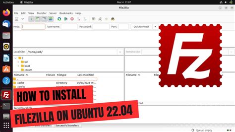 How To Install Filezilla In Ubuntu 22 04 FTP Client YouTube