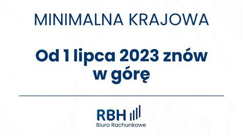Ile Wynosi Minimalna Krajowa W 2023 Biuro Rachunkowe RBH