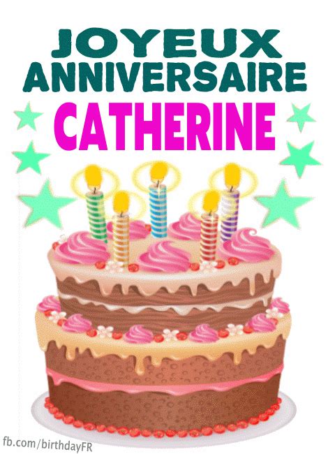 Joyeux Anniversaire CATHERINE Fr Hbday Art