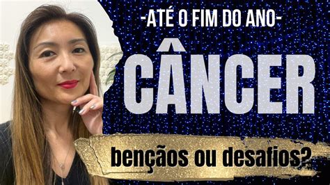 CÂNCER DEZEMBRO 3 COISAS QUE VOCÊ PRECISA SABER ATÉ O FIM DO ANO