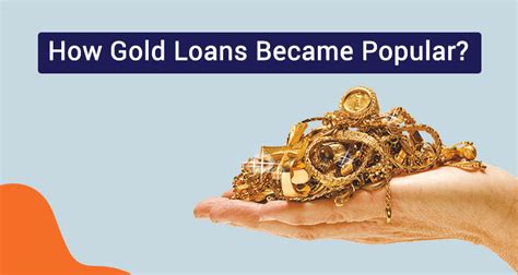 How Gold Loans Became Popular Iifl Finance