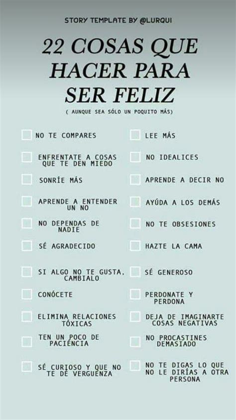 22 Cosas que hacer para ser feliz Consejos para ser feliz Cómo ser