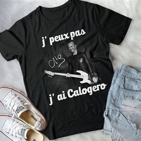 J Peux Pas J Ai Calogero Shirt TEEPYTHON