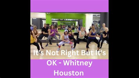 It S Not Right But It S Ok Thunderpuss Mix By Whitney Houston Zumba