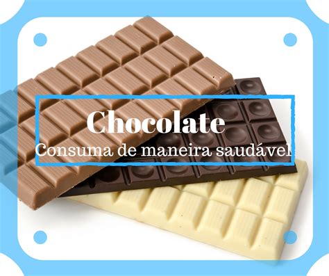 Consuma o chocolate de maneira mais saudável