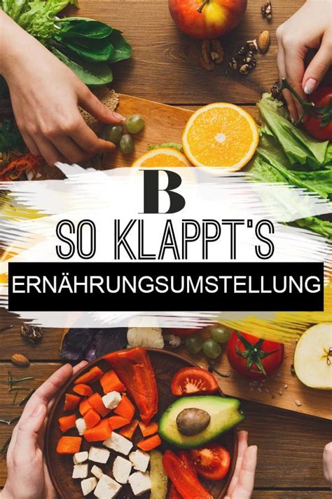 Gesund und lecker Mit diesen 9 Tipps gelingt Ernährungsumstellung