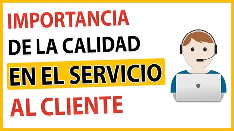 Calidad En El Servicio Al Cliente