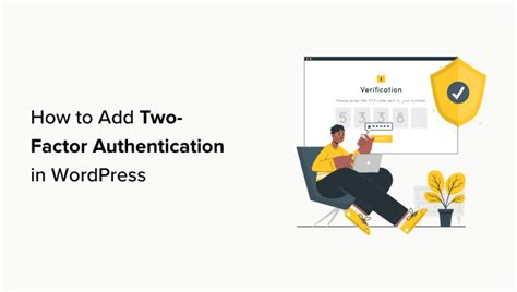How To Add Two Factor Authentication In WordPress Free Method
