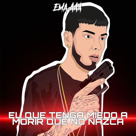 El Que Tenga Miedo A Morir Que No Nazca Single De Ema AAA En Apple Music