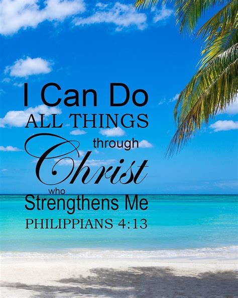Philippians 4 13 I Can Do All Things Through Christ Bible Art Bible