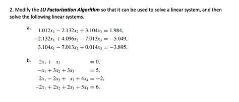 solved use the cholesky algorithm to find a factorization of